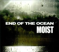 Moist – 2022 – End Of The Ocean | Woopop.com